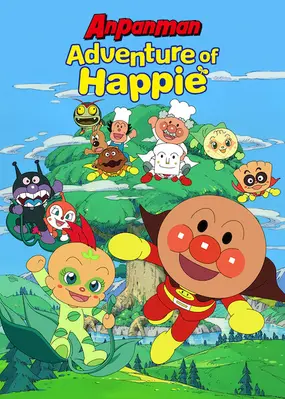 Anpanman: The Adventure of Happie | Anime-Planet