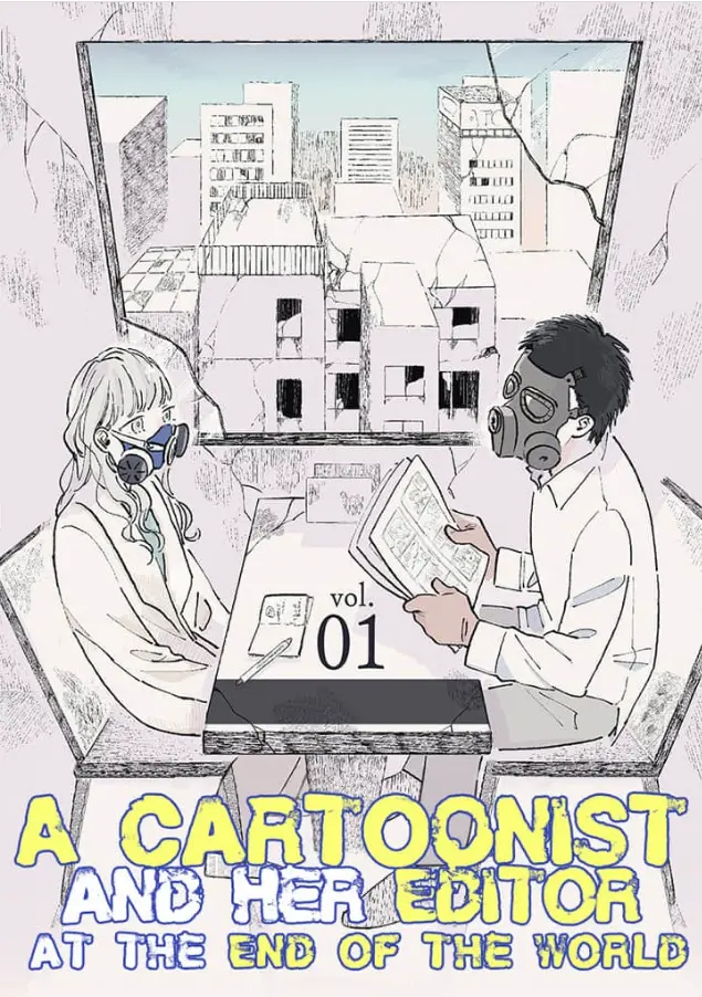 A Cartoonist and Her Editor at the End of the World Manga | Anime-Planet