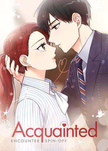 Acquainted: Encounter Spin-Off Manga | Anime-Planet