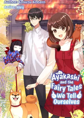 Ayakashi and the Fairy Tales We Tell Ourselves (Light Novel) Manga ...