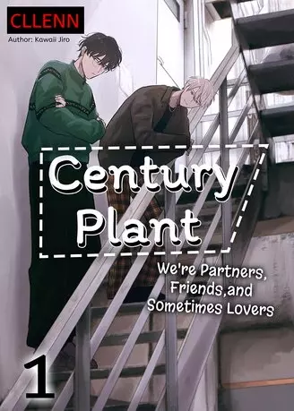 Century Plant: We're Partners, Friends, and Sometimes Lovers Manga ...