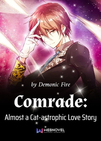 Comrade: Almost a Cat-astrophic Love Story (Novel) Manga | Anime-Planet