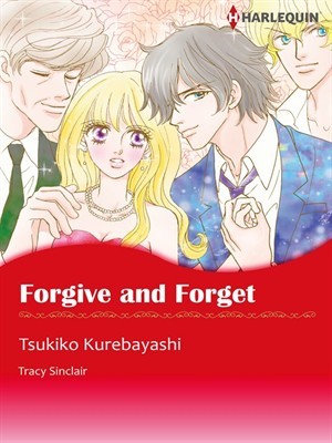 Characters appearing in Forgive and Forget Manga | Anime-Planet