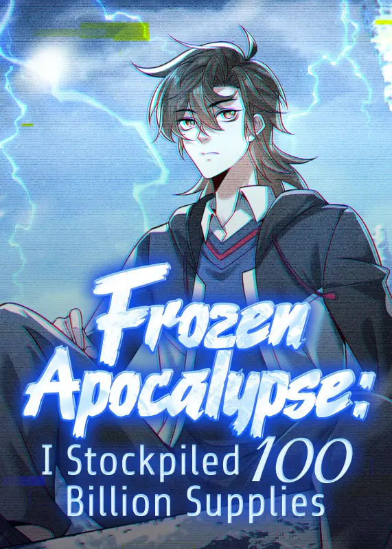 10 Manga Like Frozen Apocalypse: I Stockpiled 100 Billion Supplies ...
