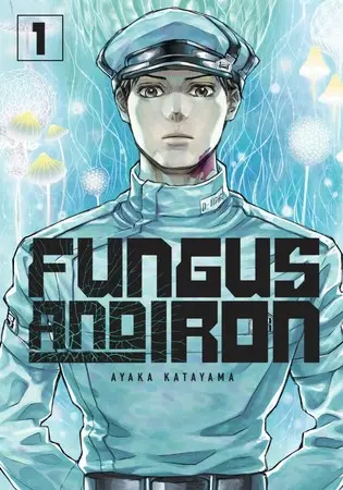 Fungus and Iron Manga | Anime-Planet
