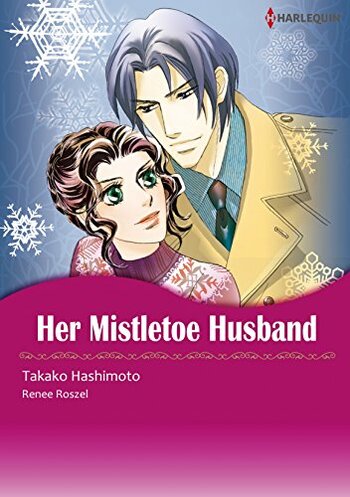 Her Mistletoe Husband Manga | Anime-Planet