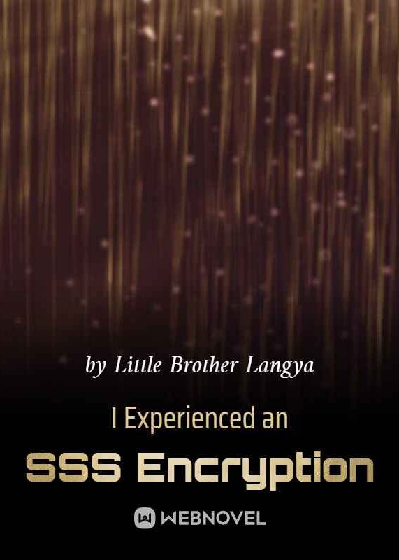 I Experienced an SSS Encryption (Novel) Manga | Anime-Planet