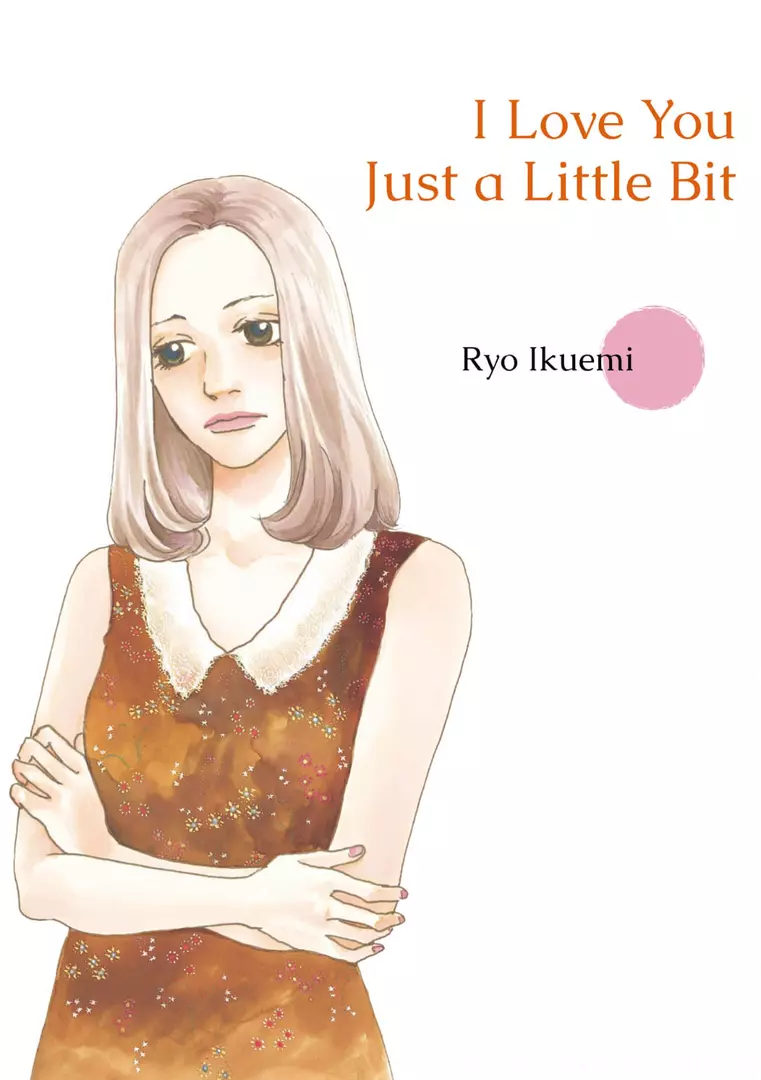 I Love You Just a Little Bit Manga | Anime-Planet