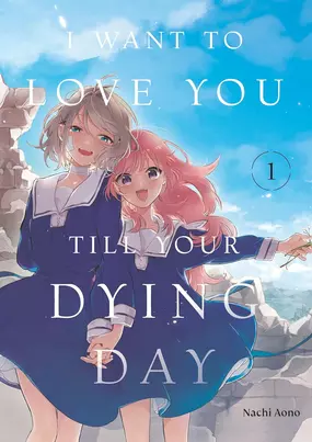 I Want to Love You Till Your Dying Day | Anime-Planet