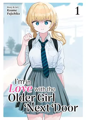 I’m in Love with the Older Girl Next Door Manga | Anime-Planet