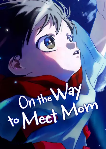 On the Way to Meet Mom Manga | Anime-Planet