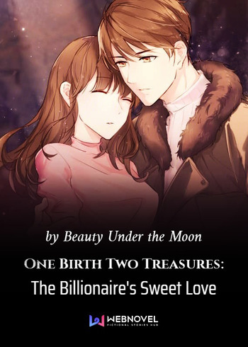One Birth Two Treasures: The Billionaire's Sweet Love (Novel) Manga ...