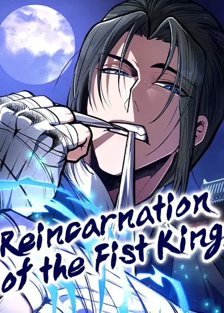 Reincarnation of the Fist King Manga | Anime-Planet