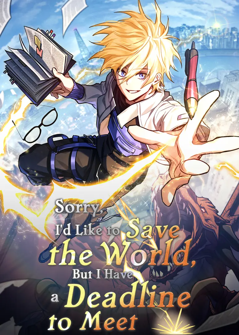 Sorry, I'd Like to Save the World, But I Have a Deadline to Meet Manga ...