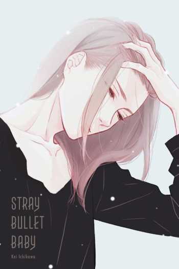 Stray Bullet Baby Manga | Anime-Planet