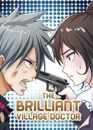 The Brilliant Village Doctor Manga | Anime-Planet