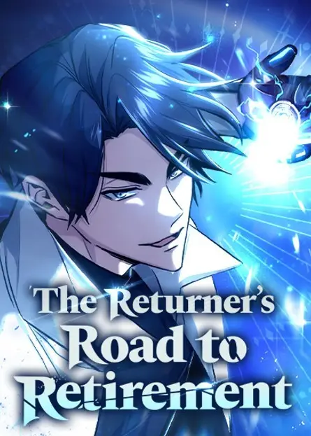 The Returner’s Road to Retirement Manga | Anime-Planet